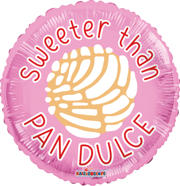 Globo Metálico 18C Sweeter Than Pan Dulce – Tuksonora
